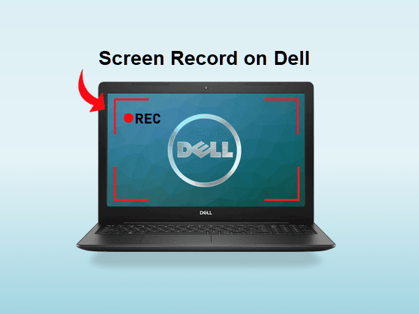 How to Screen Record on a Dell Laptop [2026 Guide]